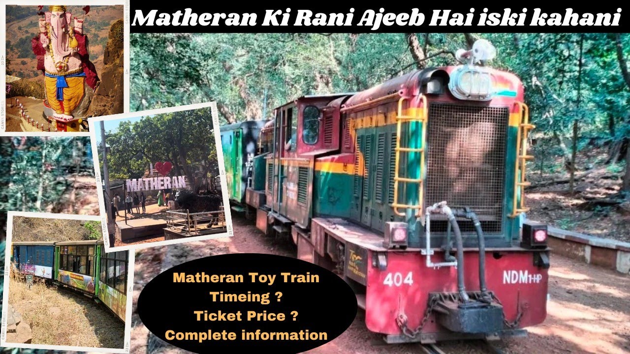 Neral-Matheran Toy Train Matheran Toy Train Full Journey Complete Guide ...