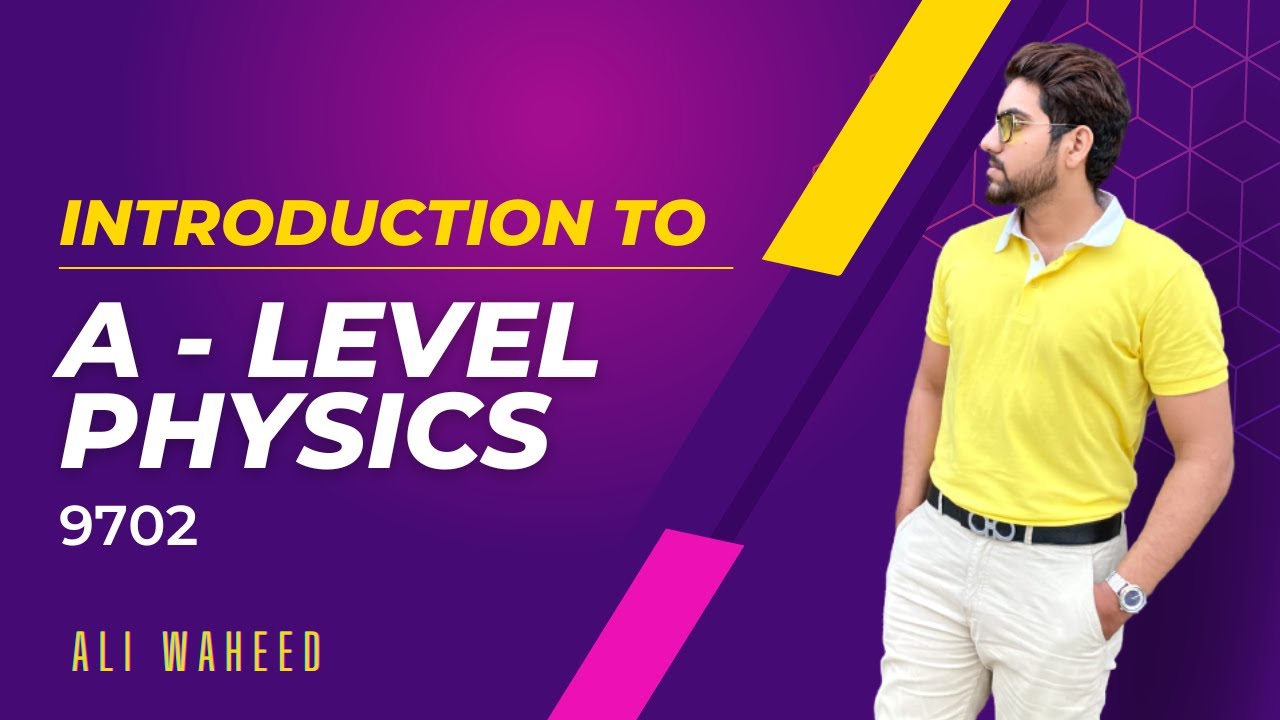 A Level Physics | An Introduction - YouTube