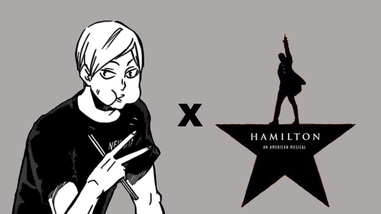 That Would Be Enough+ Guns and Ships||HQ x Hamilton||#haikyuu # ...