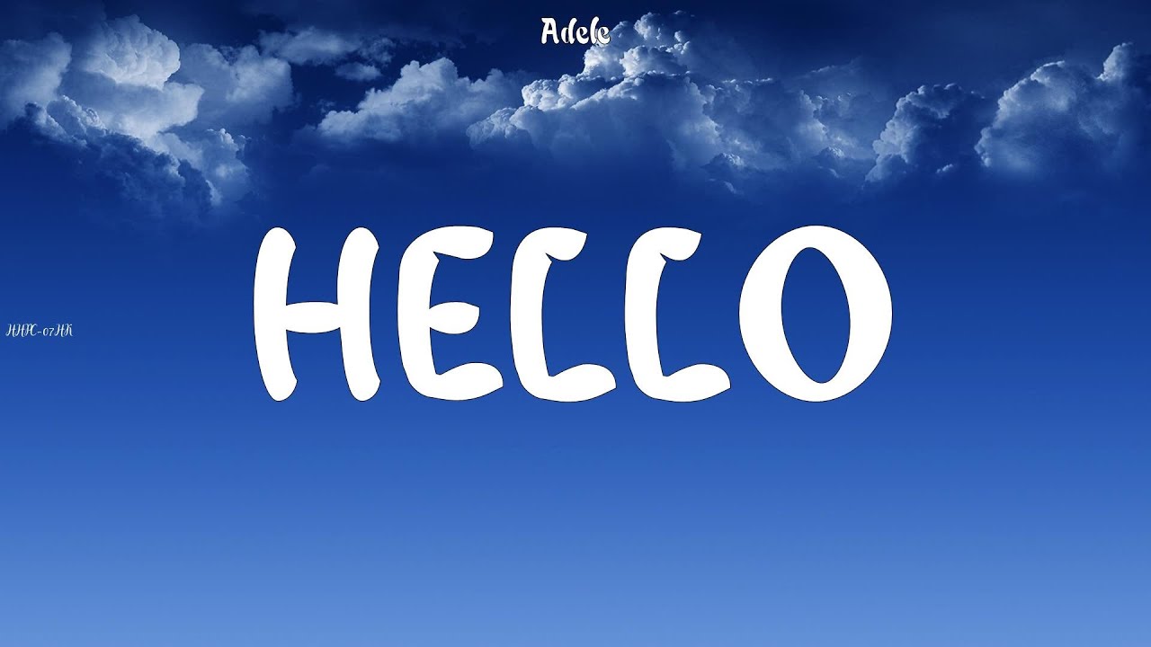 Adele ~ Hello # lyrics - YouTube