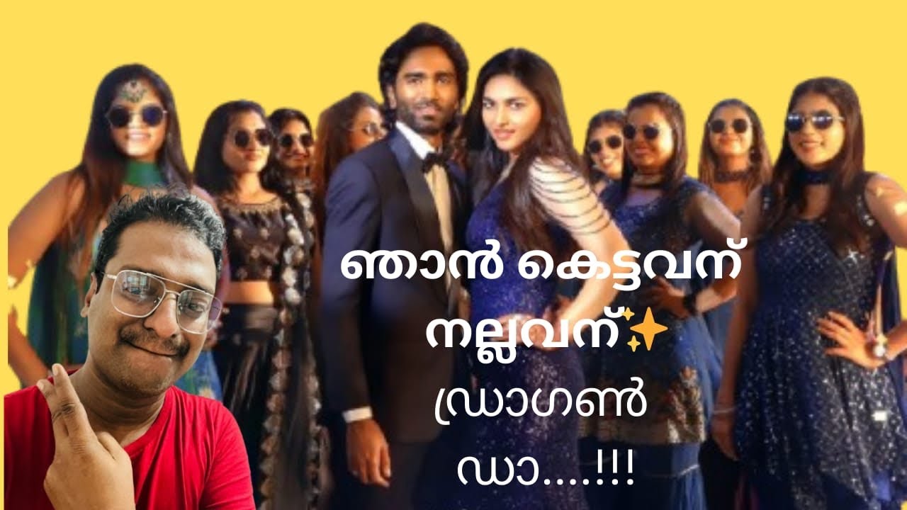 DRAGON movie review by Mukesh Ponnore | - YouTube