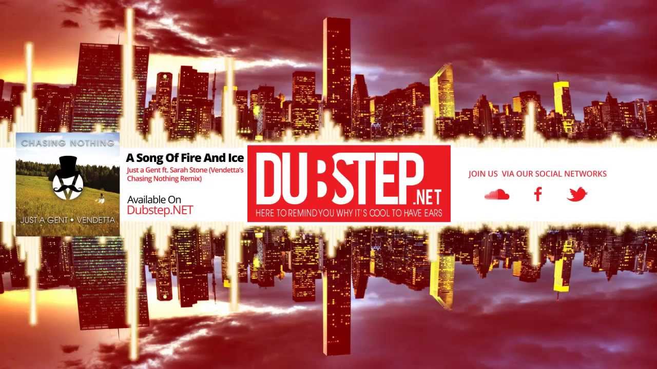 Dubstep.NET: Just a Gent - A Song Of Fire And Ice ft. Sarah Stone ...