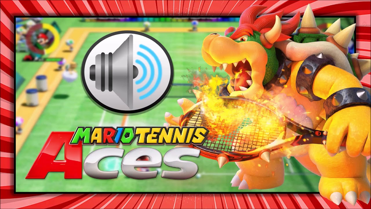 Mario Tennis Aces - All Bowser Voice Clips - YouTube