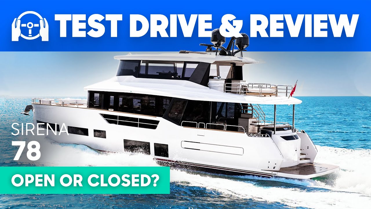 Sirena 78 Yacht Test Drive, Tour & Review | YachtBuyer - YouTube