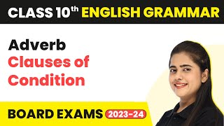 Adverb Clauses of Condition - Clauses | Class 10 Englis... | Doovi