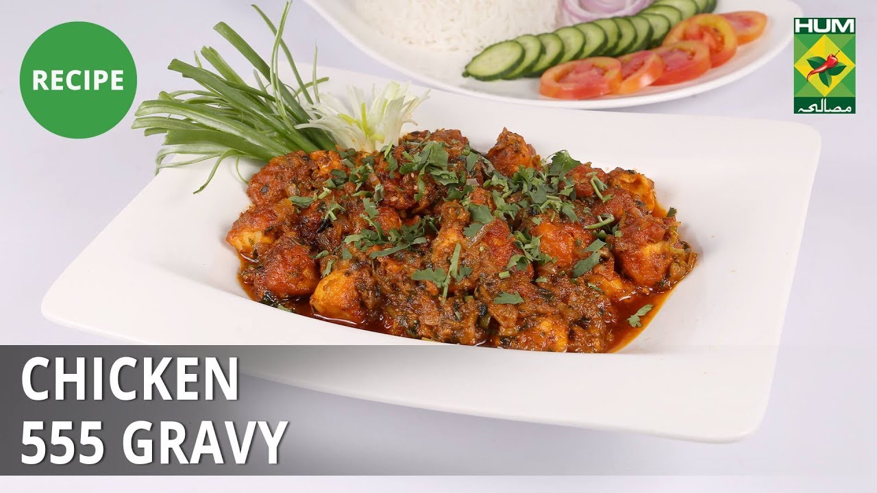 Chicken 555 Gravy Recipe | Lazzat | Samina Jalil | Desi Food - YouTube