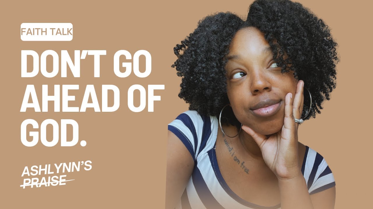 Don’t go ahead of GOD! How to wait on HIM | FAITH TALK 🤍 - YouTube