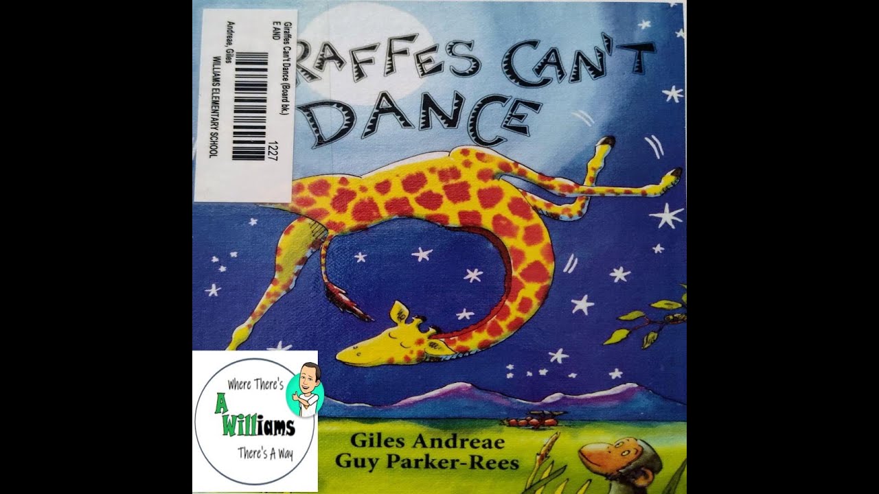 🦒Giraffes Can't Dance 🕺by Giles Andreae| READ ALOUD | CHILDREN'S BOOK ...