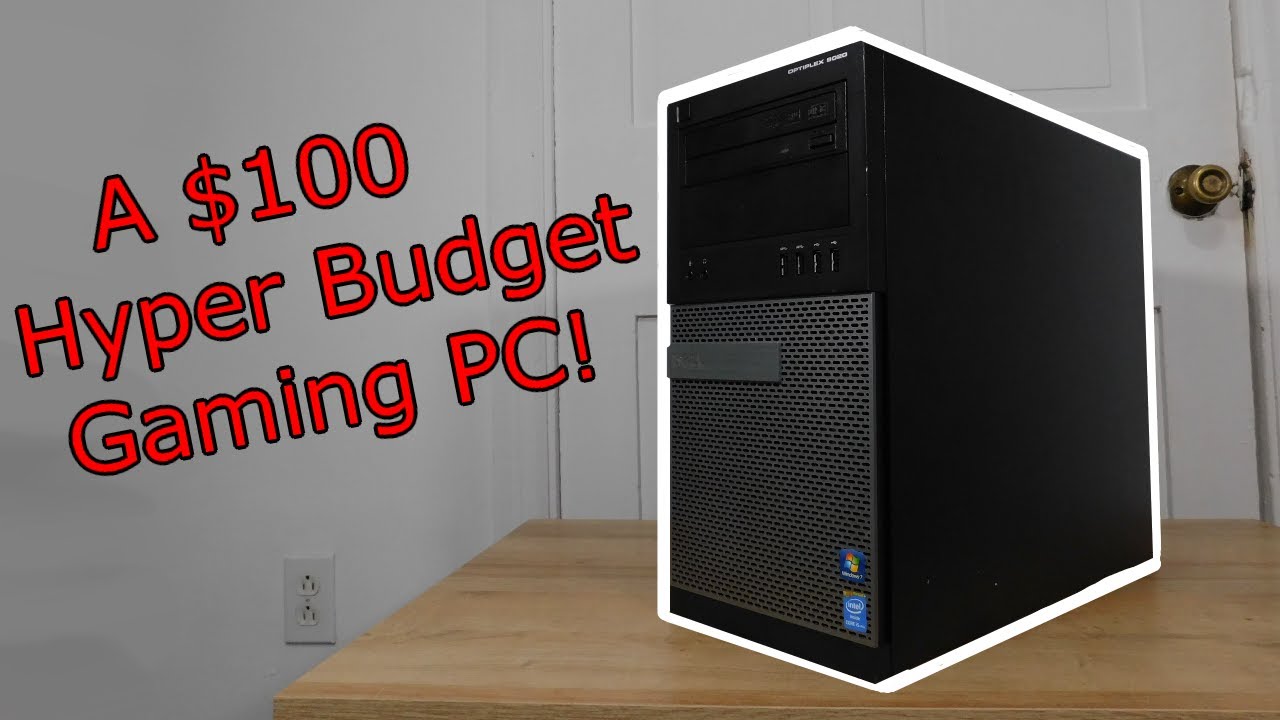 I Built A $100 Hyper Budget Gaming PC! - YouTube