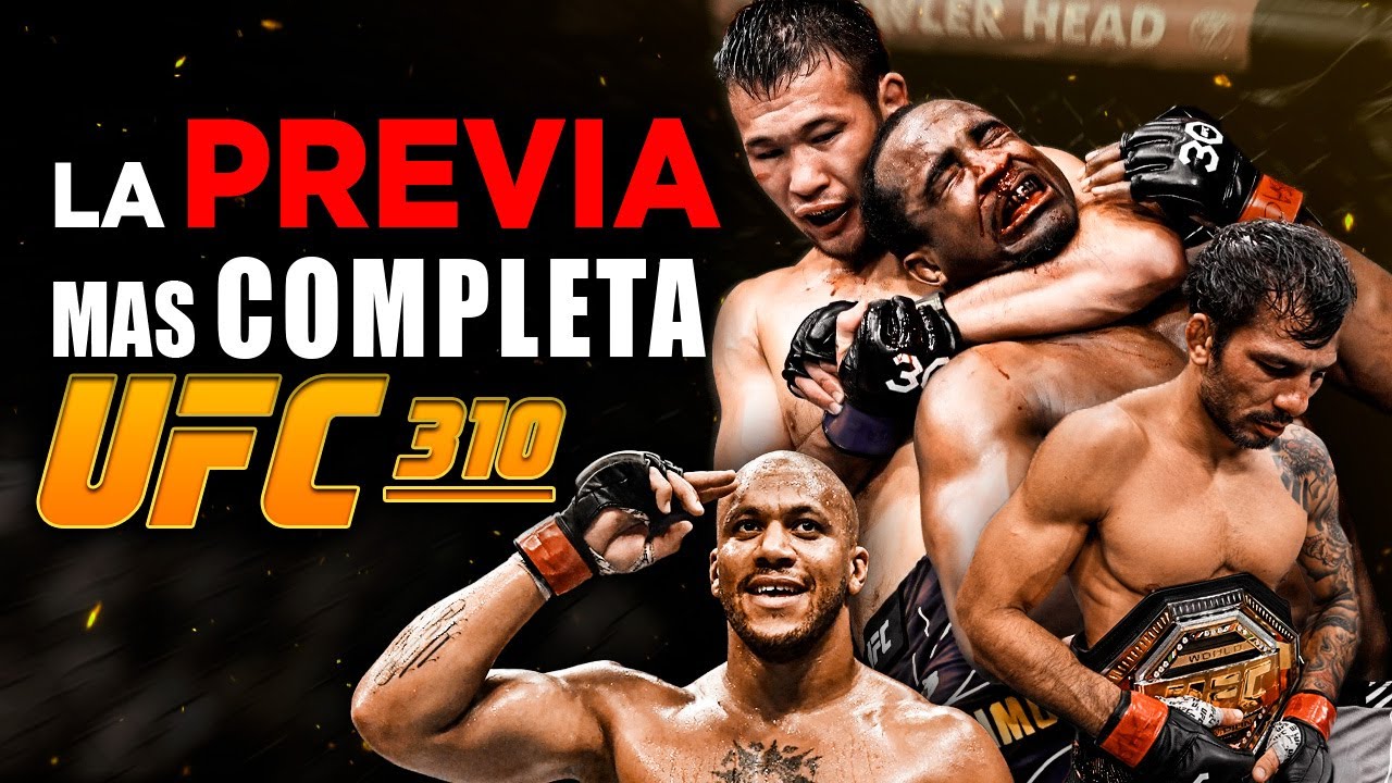 LA MEJOR PREVIA DEL UFC 310 (JUNTE HISTÓRICO) - YouTube