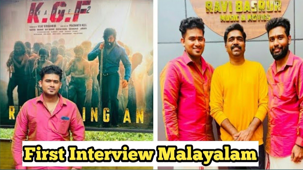 KGF 2 Malayalam song | Sruthikanth Mt | Interview |Ravi basrur | Kollam ...