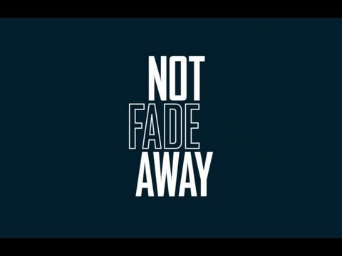 Not Fade Away Movie Review - YouTube