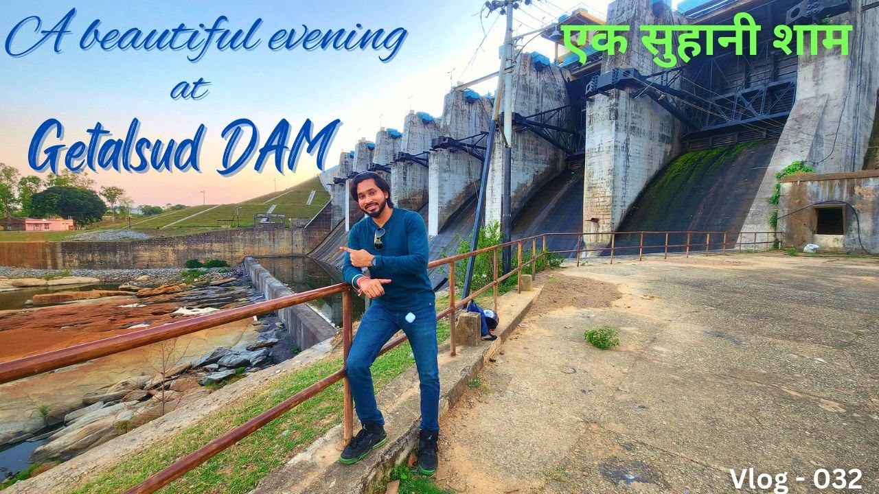 एक सुहानी शाम Getalsud Dam में | Getalsum Dam Ranchi || Jharkhand ...
