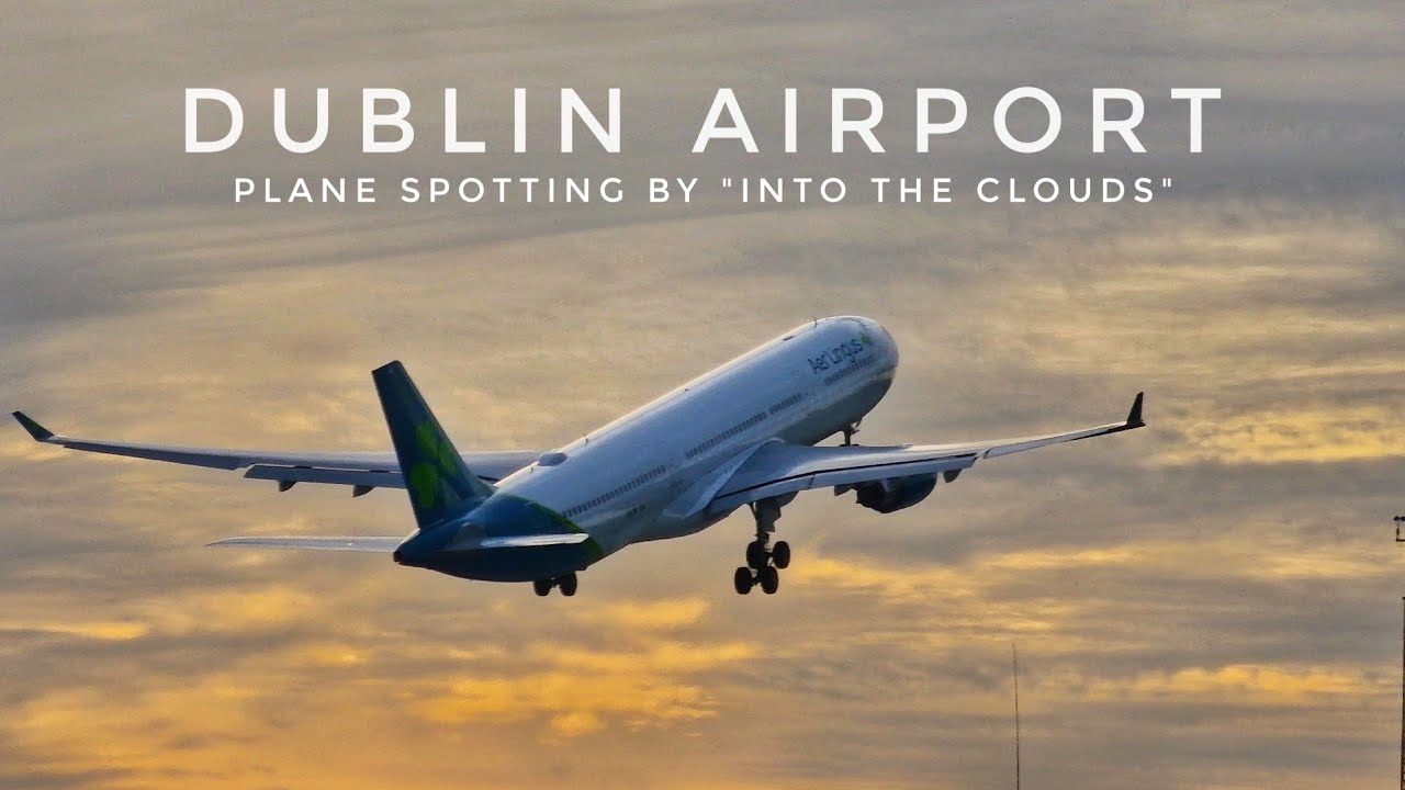 DUBLIN AIRPORT PLANE SPOTTING | NORTH RWY 28R | DUBLIN AIRPORT | OCT ...