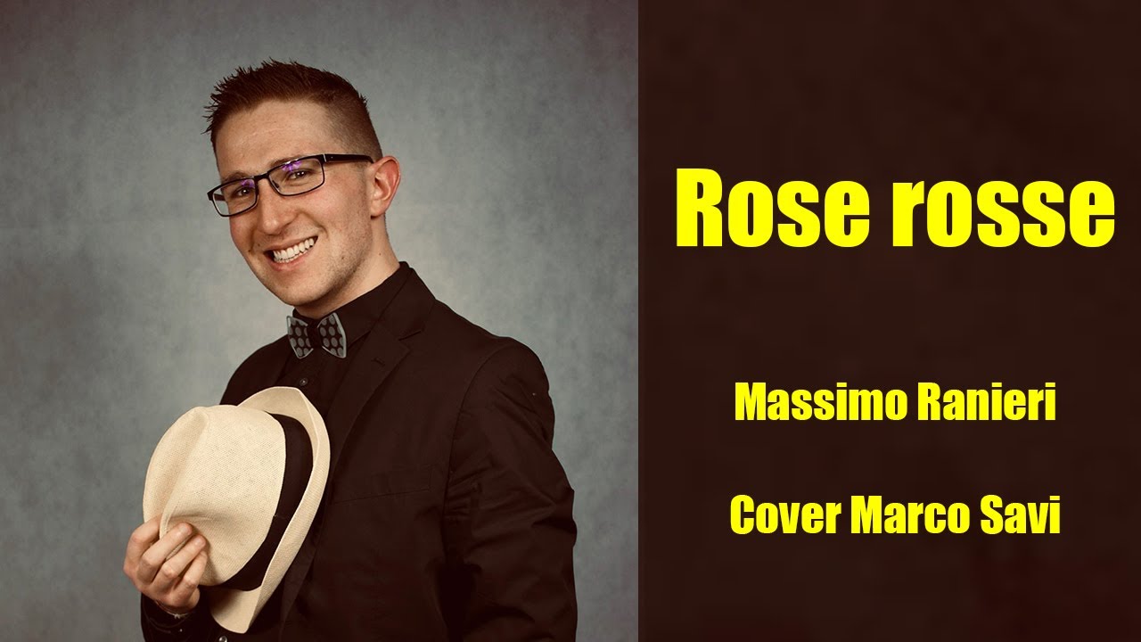 ROSE ROSSE - Massimo Ranieri | Marco Savi Cover - YouTube