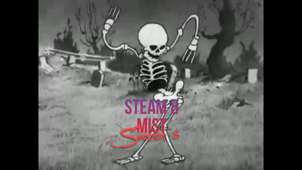 Session 8 | The Graveyard Shift | Steam & Mist - YouTube
