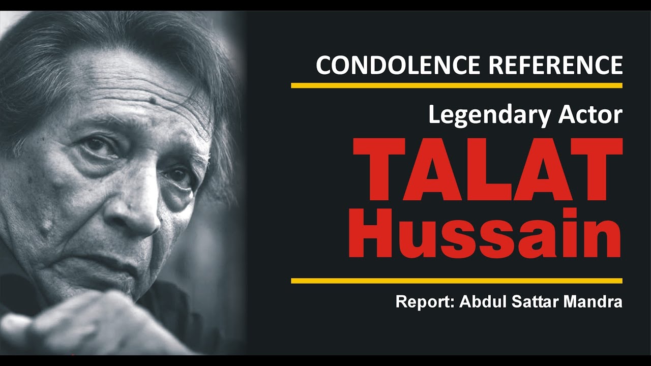 Legendary Actor Talat Hussain Condolence Reference 2024 | Arts Council ...