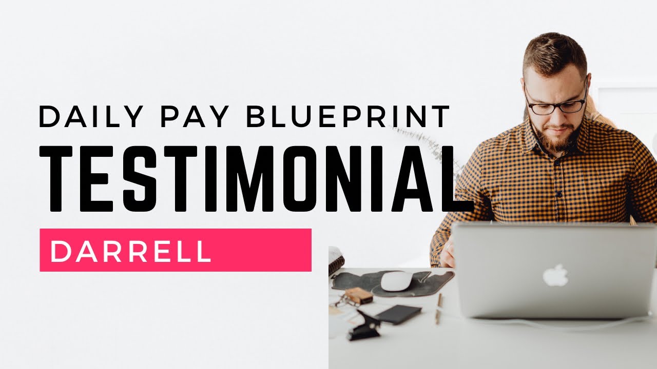 Darrell’s Success Story with the Daily Blueprint 💲 - YouTube