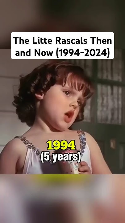 The Little Rascals then and now (1994-2024) #thenandnow - YouTube