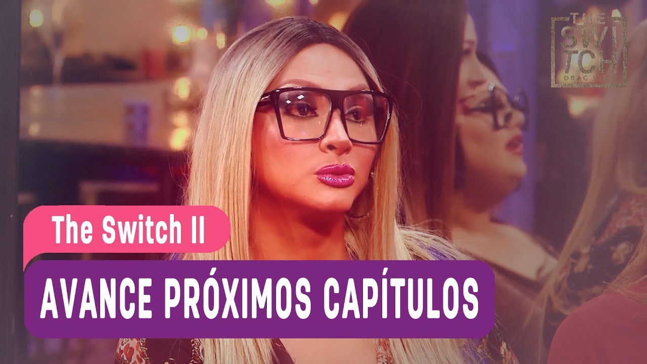 The Switch 2 - Avance Próximos Capítulos - YouTube