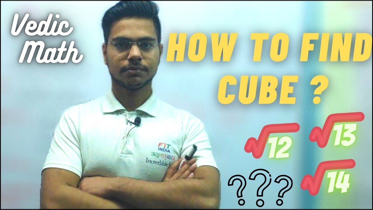How To Find Cube Of Two Digit Numbers Vedic Maths Cube Short Trick how-to-find-cube-of-two-digit-numbers-vedic-maths-cube-short-trick