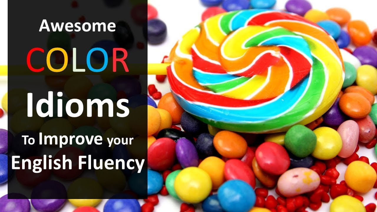 Idiom with Colors to Improve your English (Part 3) - YouTube