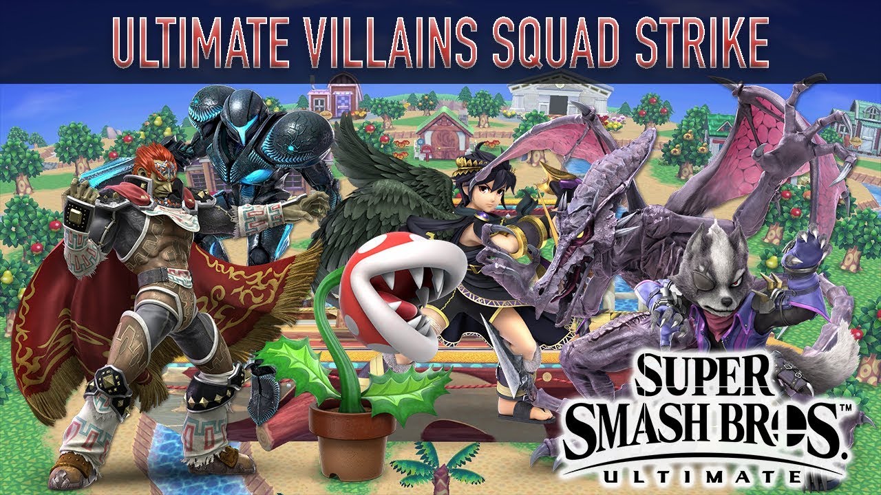 Villains Squad Strike - Super Smash Bros Ultimate (1080p60fps) - YouTube