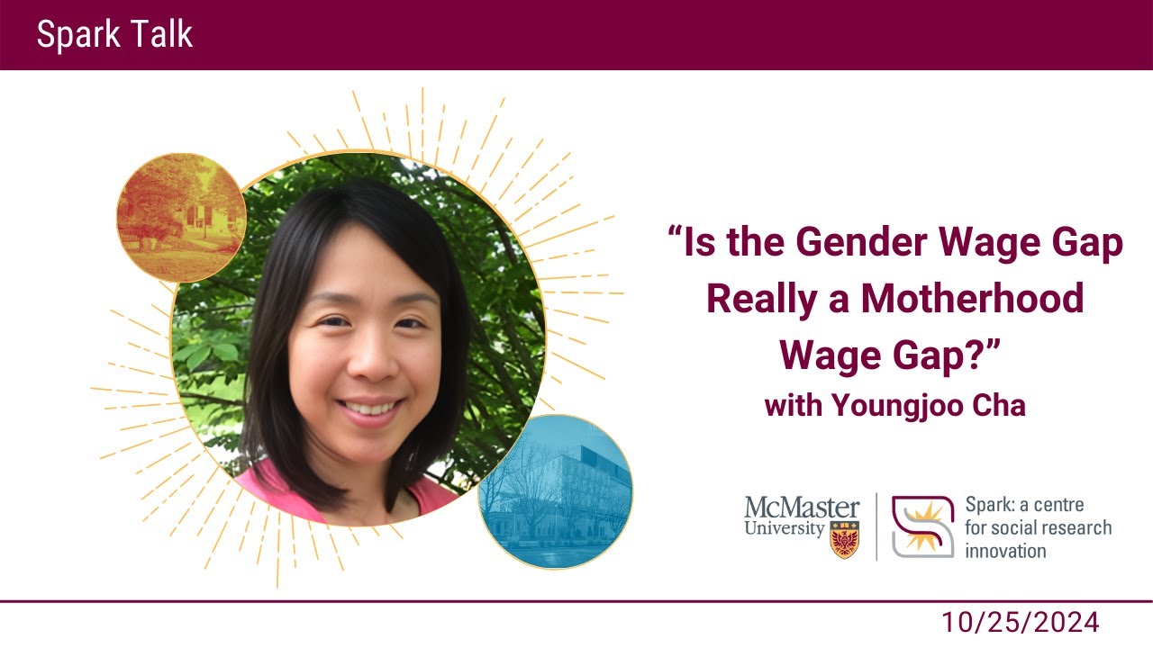 "Is the Gender Wage Gap Really a Motherhood Wage Gap" with Youngjoo Cha ...