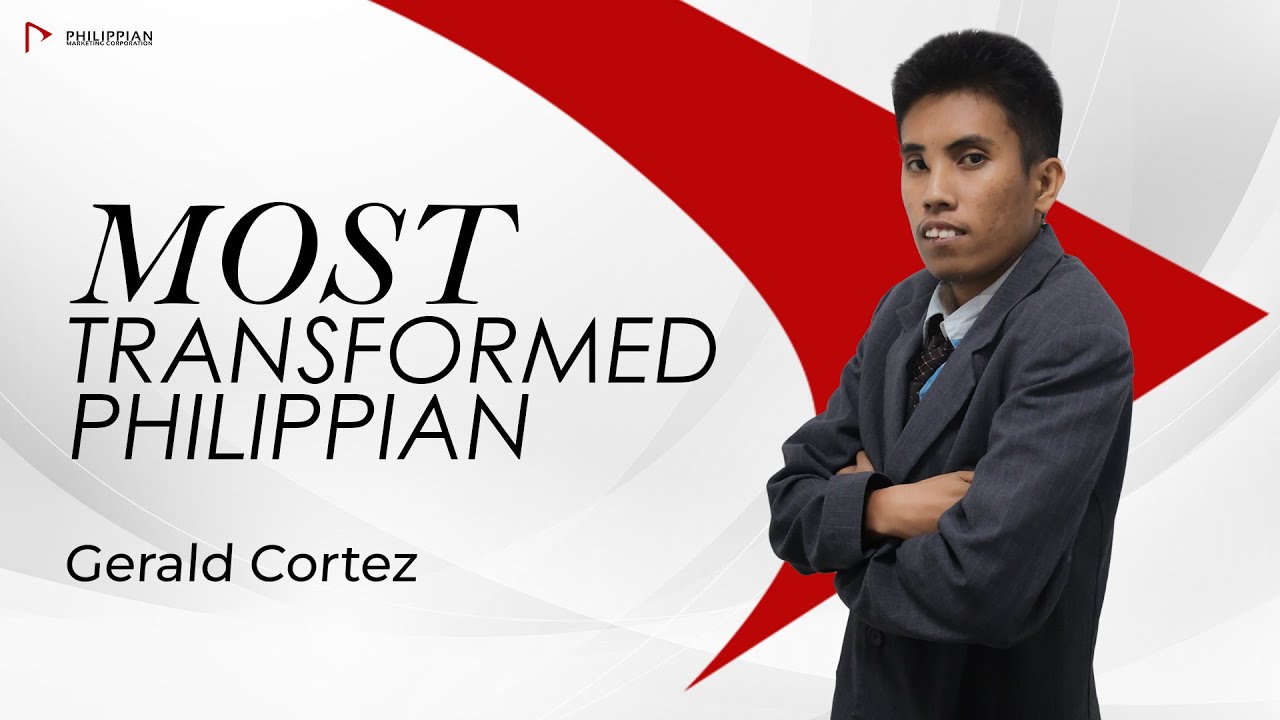 MOST TRANSFORMED PHILIPPIANS: Gerald Cortez - YouTube