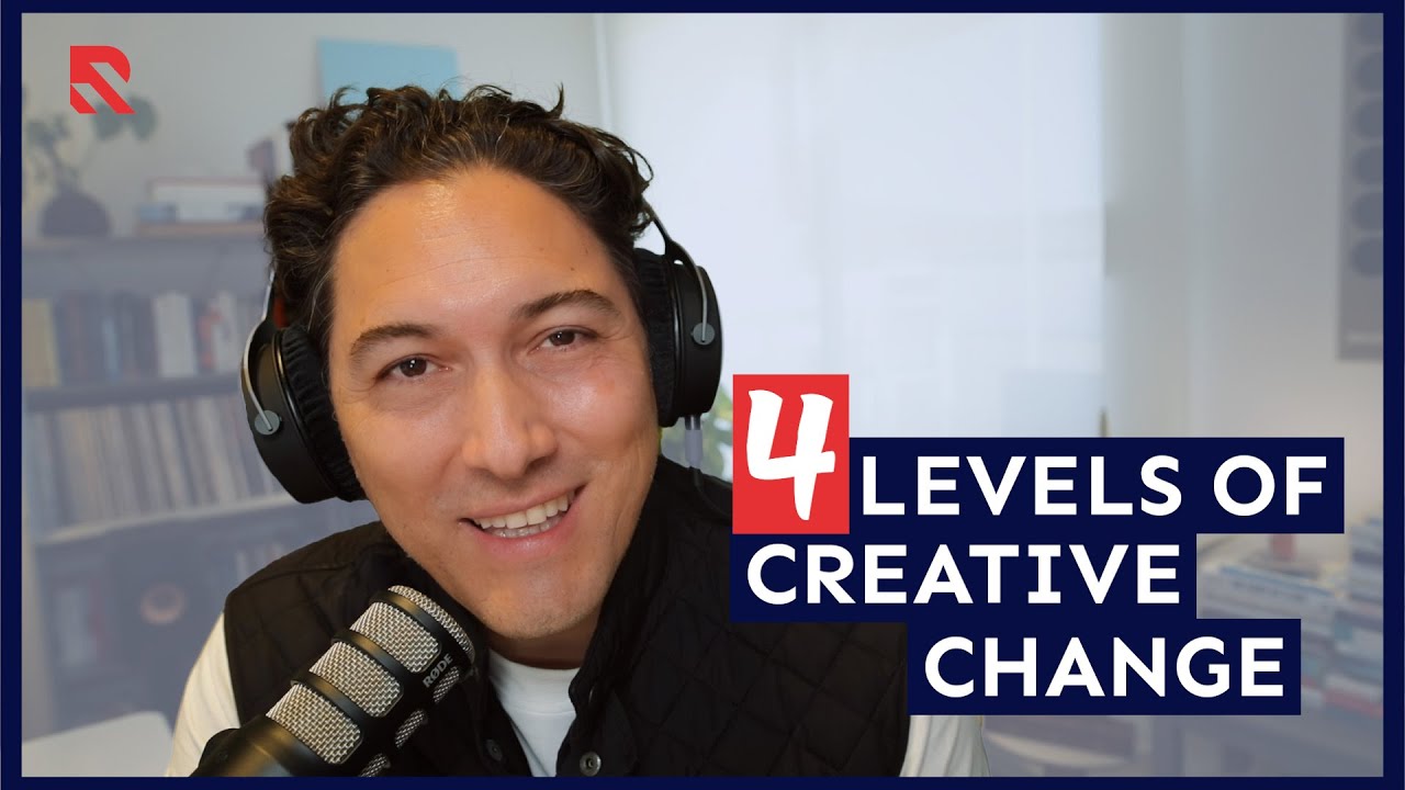 008. the four levels of creative change - YouTube