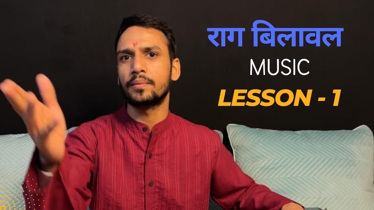 Raag Bilawal | Music lesson 1 | Pankaj Nautiyal - YouTube