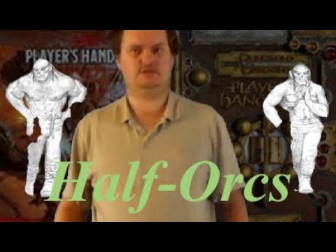 D&D: 3.5 vs 5e - Half Orc - YouTube