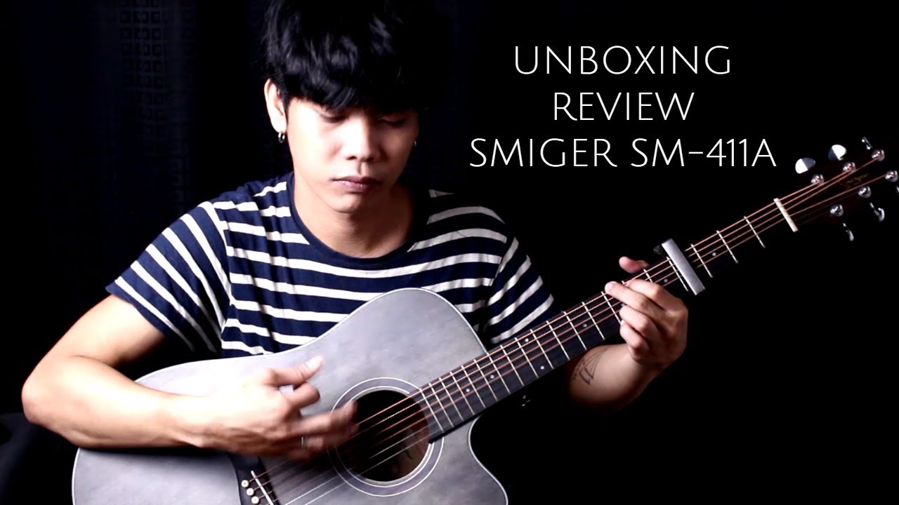 BUDGET GUITAR?! SMIGER (SM-411A) UNBOXING, REVIEW & DEMO | TAGALOG ...