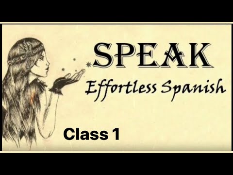 Class 1: How to Learn Spanish Faster - YouTube