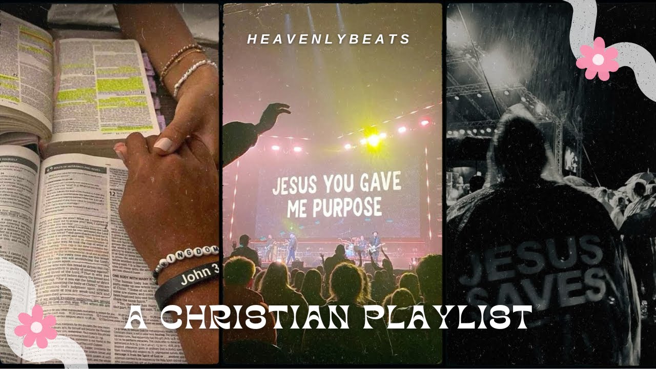 A Christian Playlist | study, chill, self-care, etc. | HeavenlyBeats ...