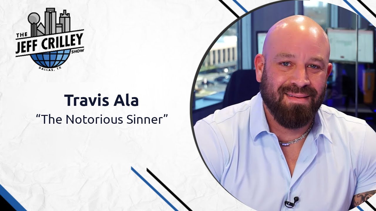 Travis Ala, "The Notorious Sinner" | The Jeff Crilley Show - YouTube