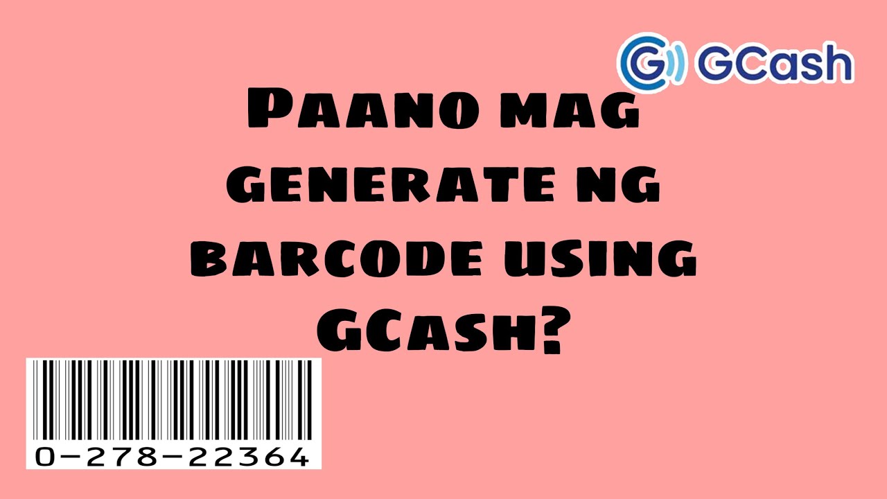 Paano mag generate ng barcode sa GCash? - YouTube
