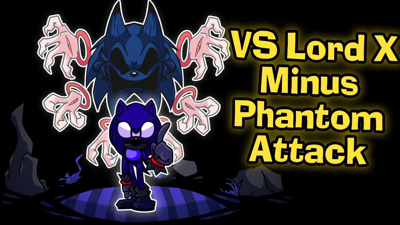 Friday Night Funkin' VS Lord X (Minus Phantom Attack) (Tails VS Lord X ...