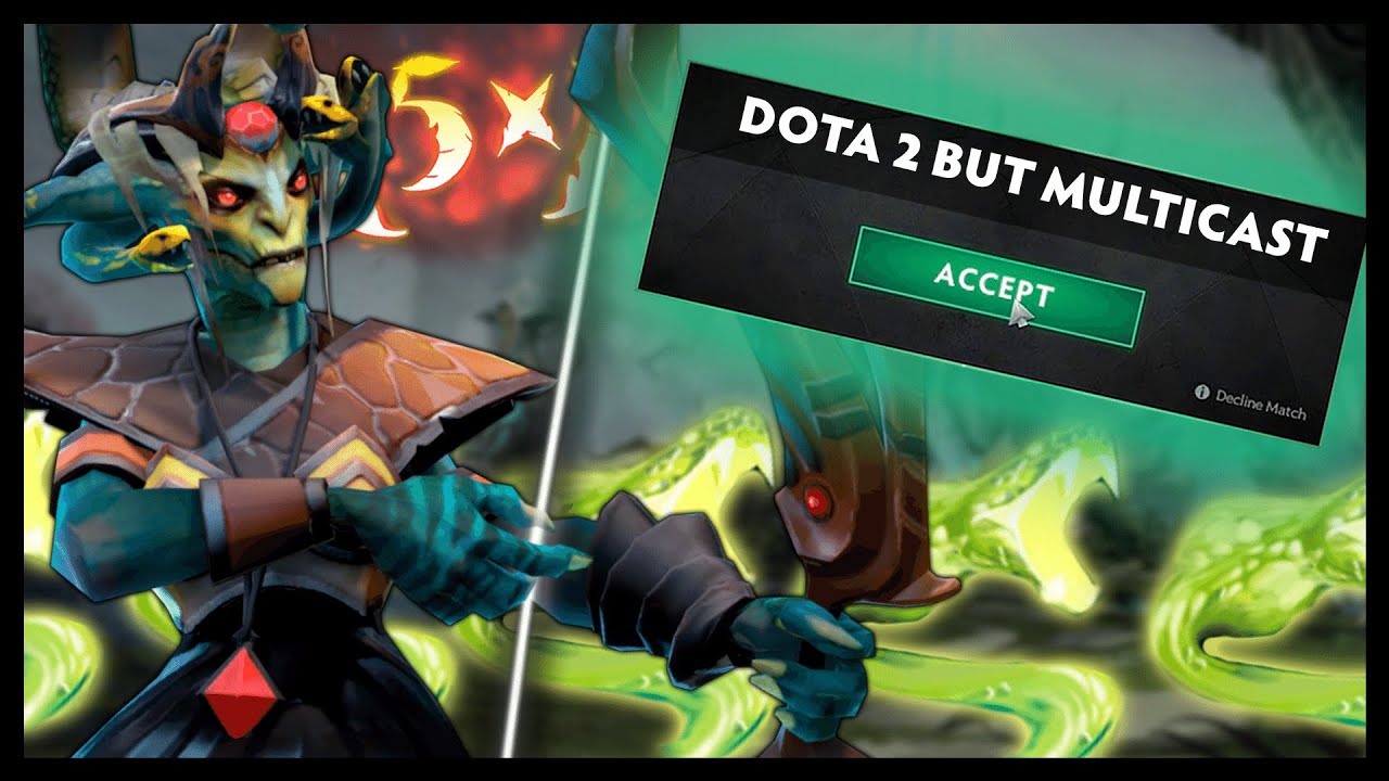 Dota 2 But Every Hero Has Multicast - YouTube