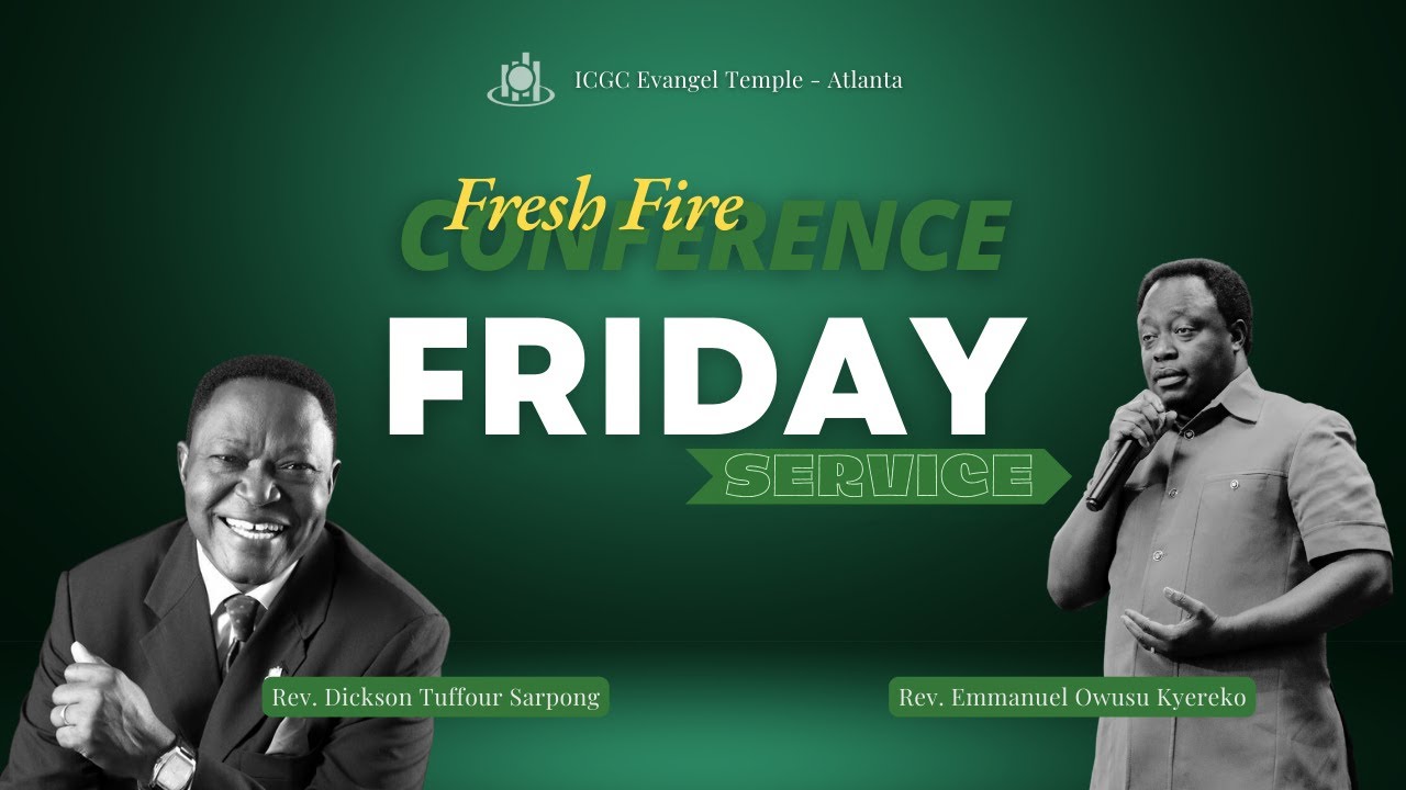 FRESH FIRE CONFERENCE | 10/25/24 | ICGC Evangel Temple - Atlanta - YouTube