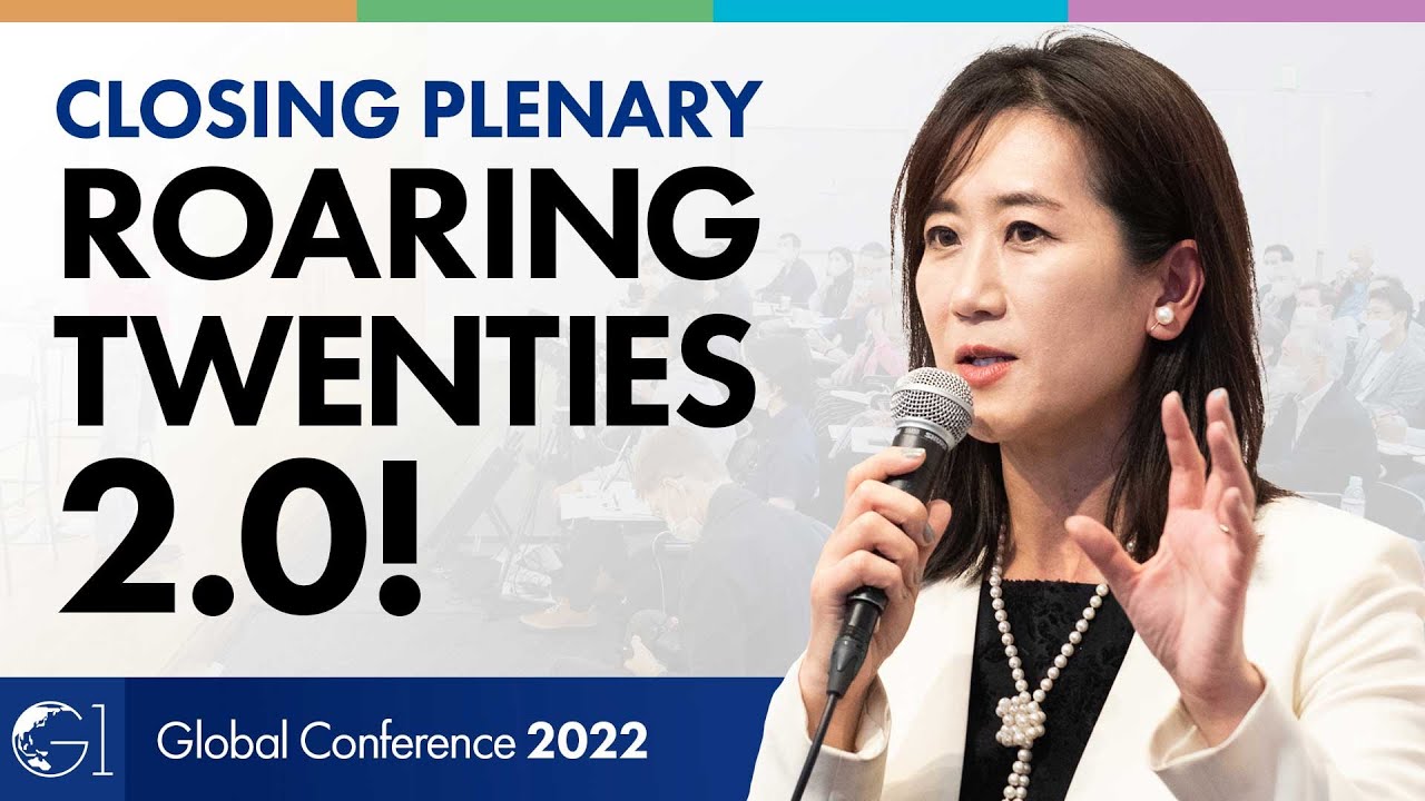 Closing Plenary: Roaring Twenties 2.0! Crafting a Grand Design for a Post-COVID World - YouTube