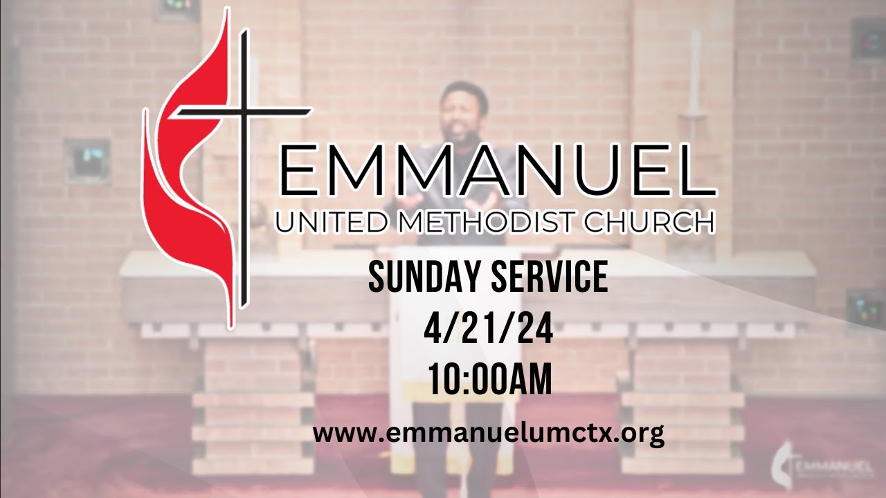 Emmanuel United Methodist Church Live Stream Sunday 4/21/24 - YouTube