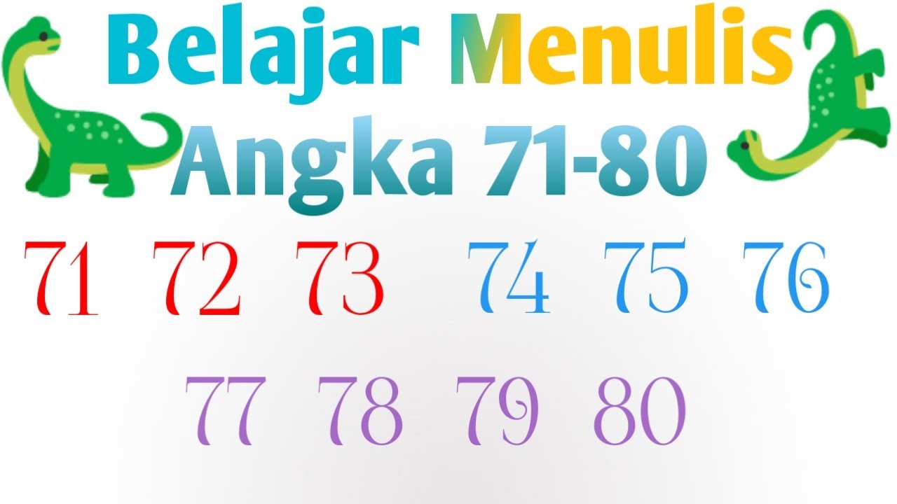 Belajar Menulis Angka 71-80 ||Edukasi Anak part 8 - YouTube
