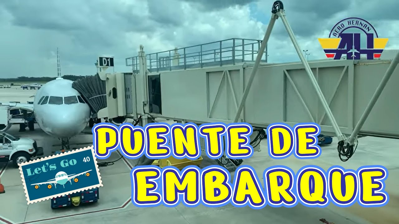 Puerta de Embarque (JET BRIDGE) - YouTube