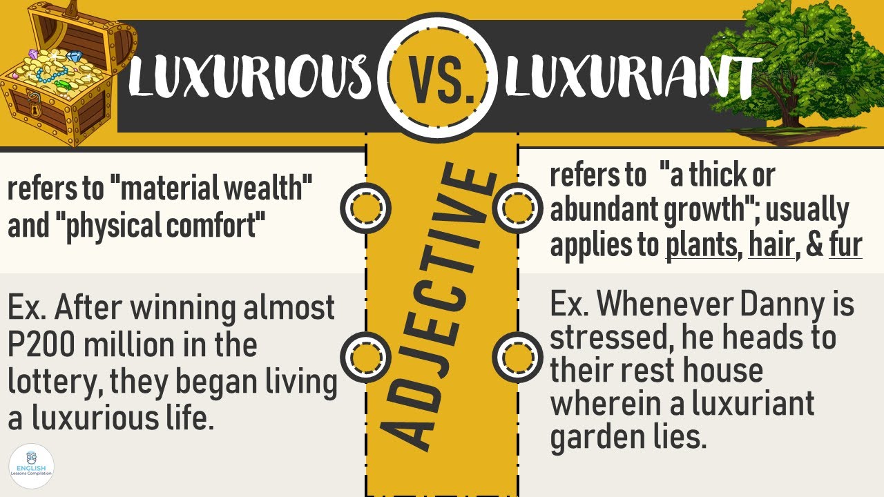 LUXURIOUS VS LUXURIANT Vocabulary Development ELC YouTube
