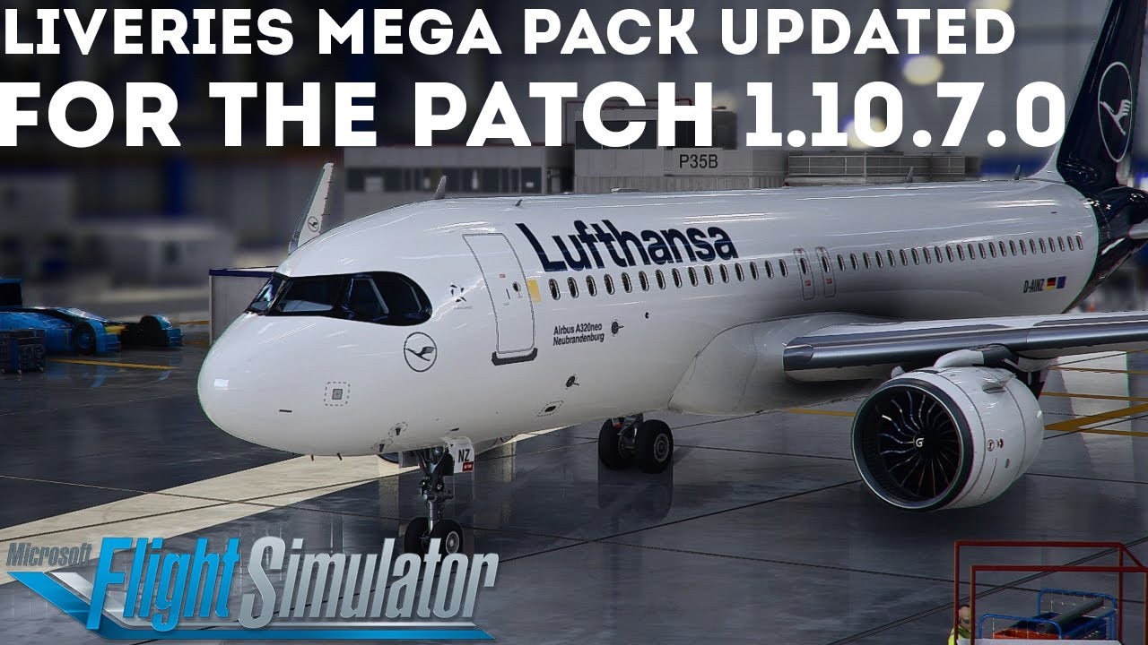 FS2020 LIVERIES FIX! Liveries Mega Pack Updated FOR PATCH 1.10.7.0 100% ...