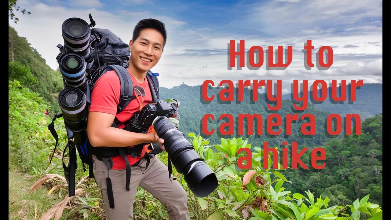 Ways to carry your camera on a hike - YouTube