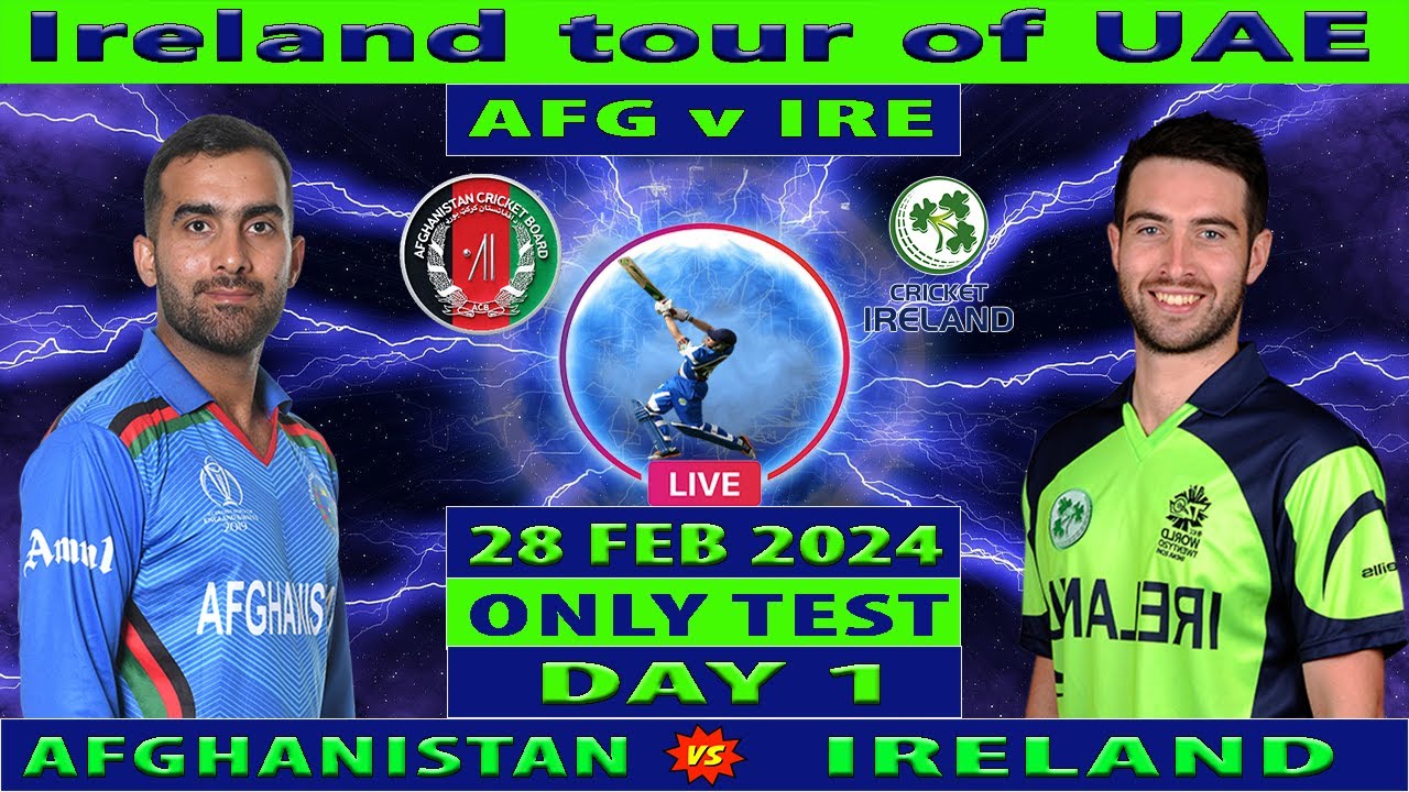 Afghanistan vs Ireland | AFG vs IRE | Only Test Match at Abu Dhabi Day ...