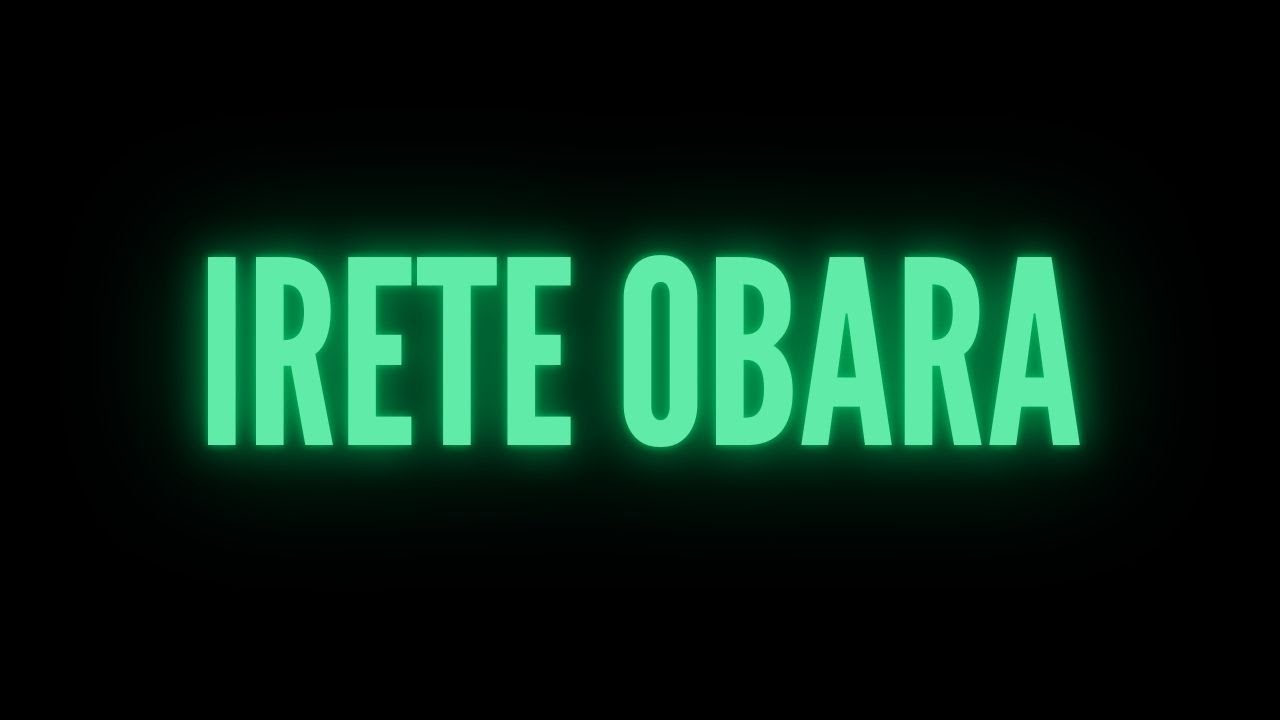 IRETE OBARA - YouTube