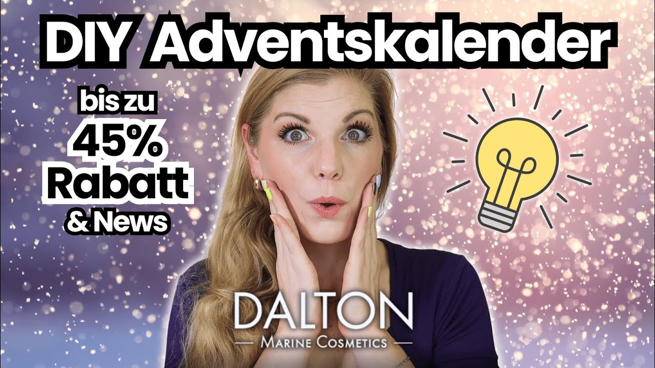DIY BEAUTY ADVENTSKALENDER IDEE mit DALTON SETS & Rabattcode - YouTube